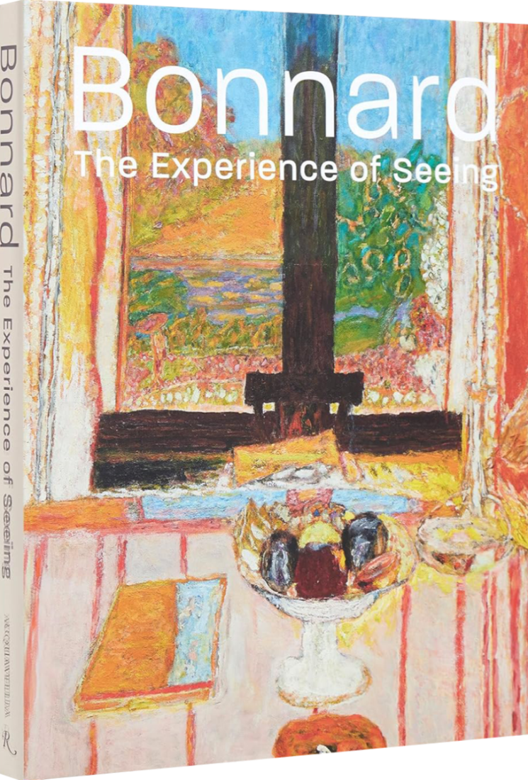 Bonnard: The Experience of Seeing Book